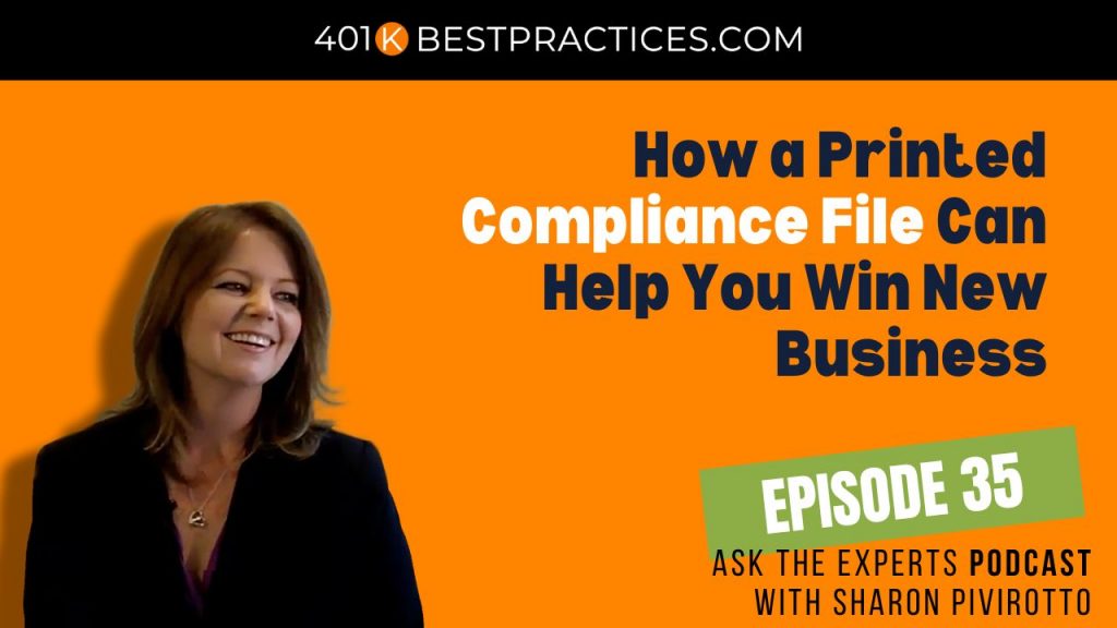 #35 – How a Printed Compliance File Can Help You Win New Business