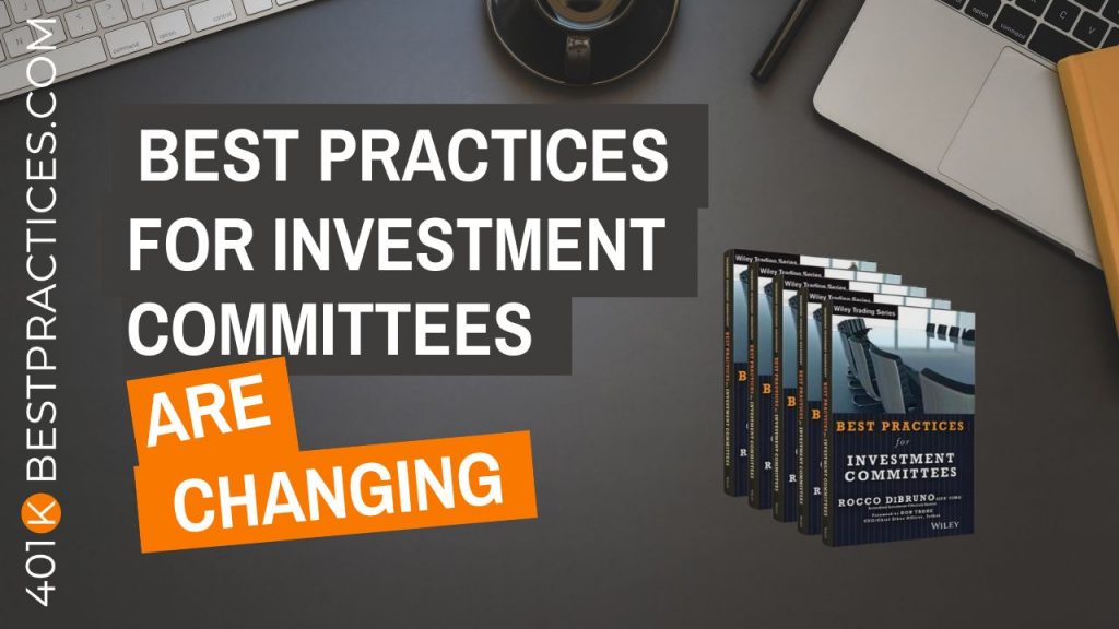 Best Practices For Investment Committees Are Changing