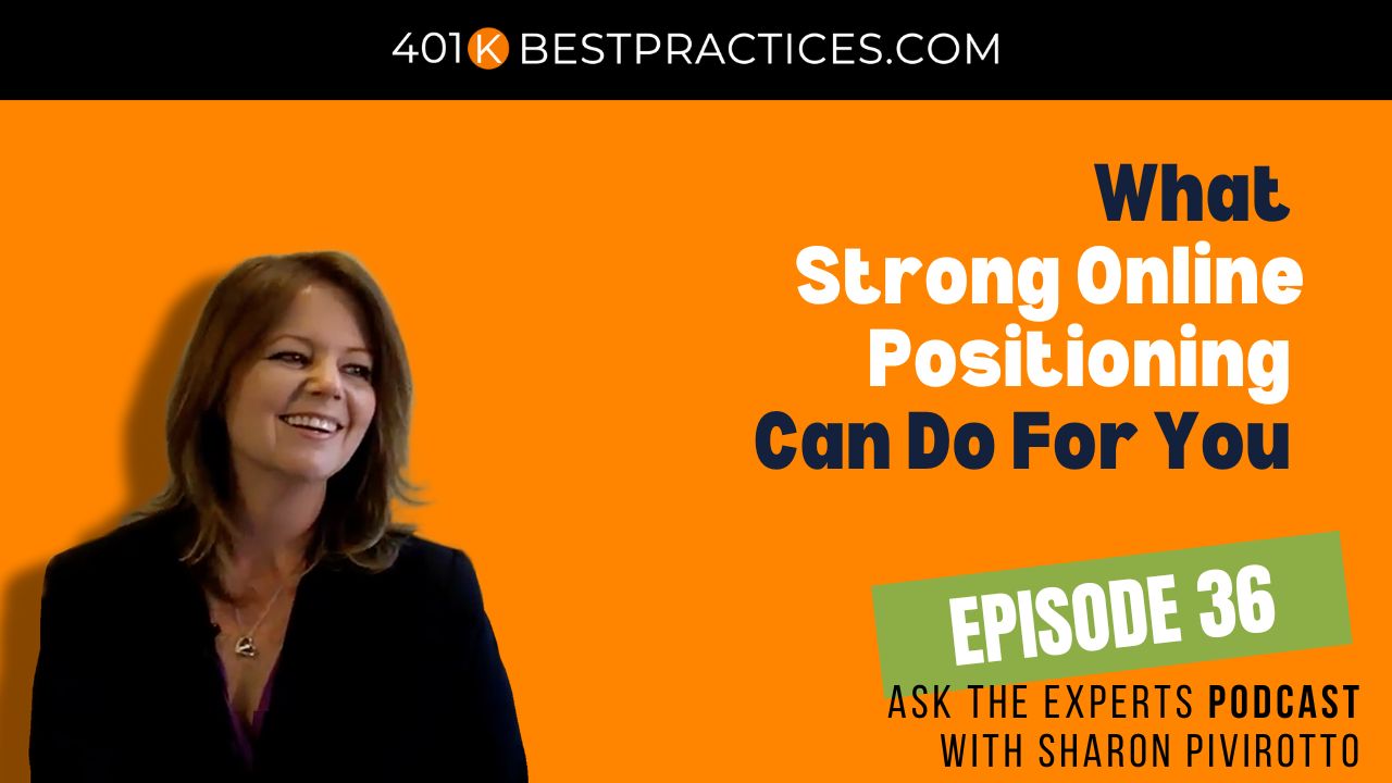 Episode #36 – What Strong Online Positioning Can Do For You